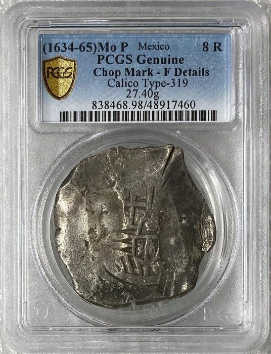 週日20:00【250727-T19】標品以圖為準=鑑定幣=1枚=PCGS F98=1634-65年墨西哥刀切銀幣(8R) | Yahoo拍賣